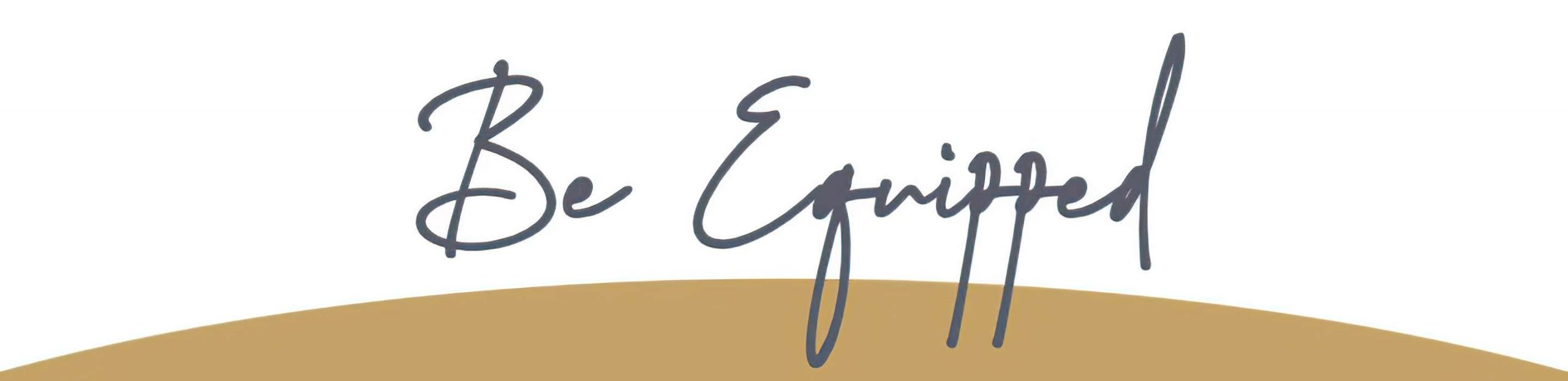 Are You Equipped? – My Thoughts about Revival